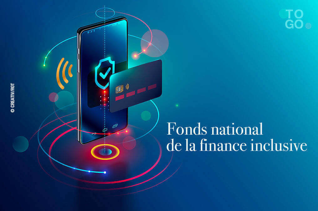 Inclusion : création d’une banque digitale - République Togolaise