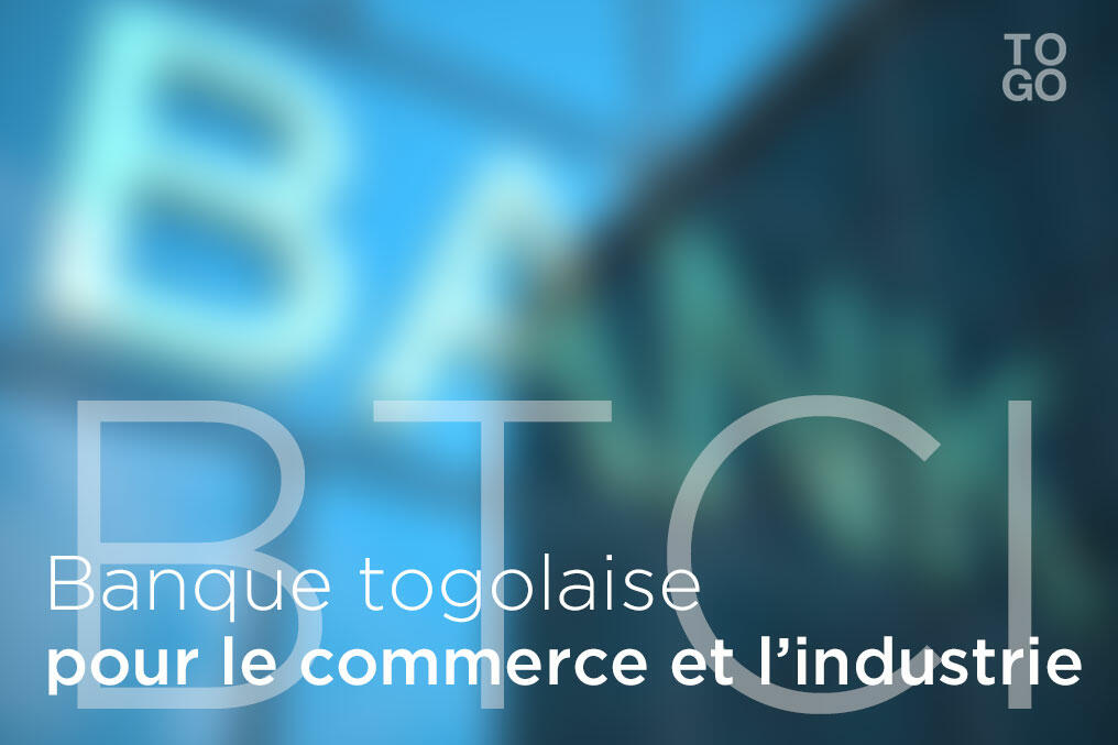 Nouveau patron à la tête de la BTCI - République Togolaise